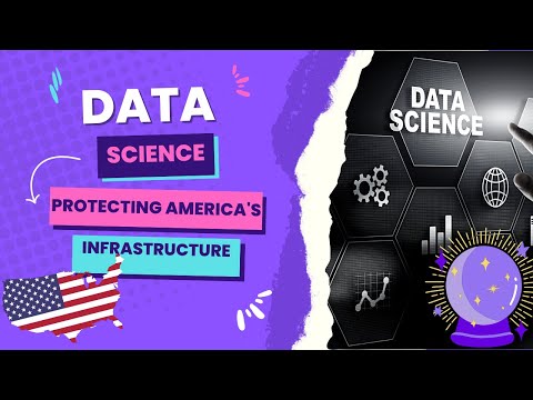 Protecting America’s Critical Infrastructure: It’s Not a Crystal Ball; It’s Data Science