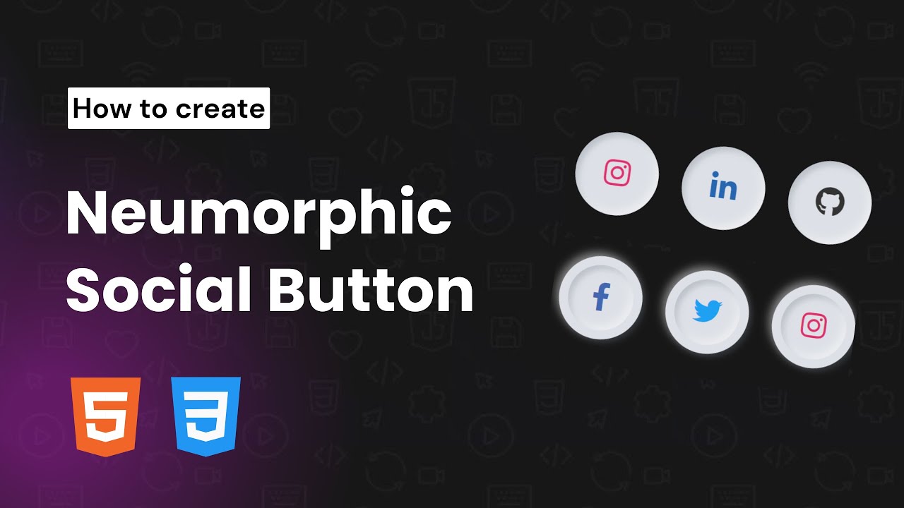 How to create Neumorphic Social Button using HTML & CSS
