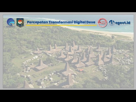 Sosialisasi & Bimtek Percepatan Transformasi Digital Desa Melaui Aplikasi Prodeskel,Siskeudes&Sideka