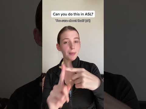Can you do this in ASL? (Tiktok): Lizzytharris