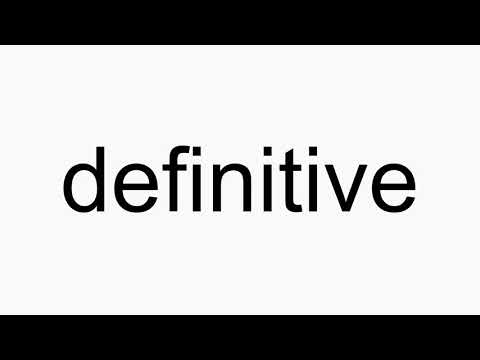 How to pronounce definitive