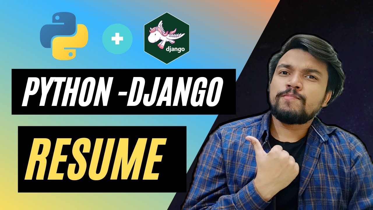 My Resume As A Python - Django Developer (Step-by-Step Tutorial) | Resume For Python Developer