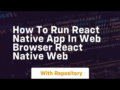 How to run react native app in web browser react native web