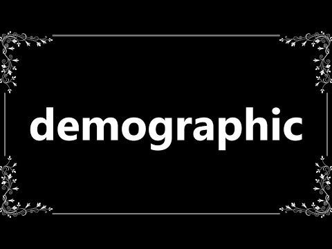 Demographic - Definition and How To Pronounce