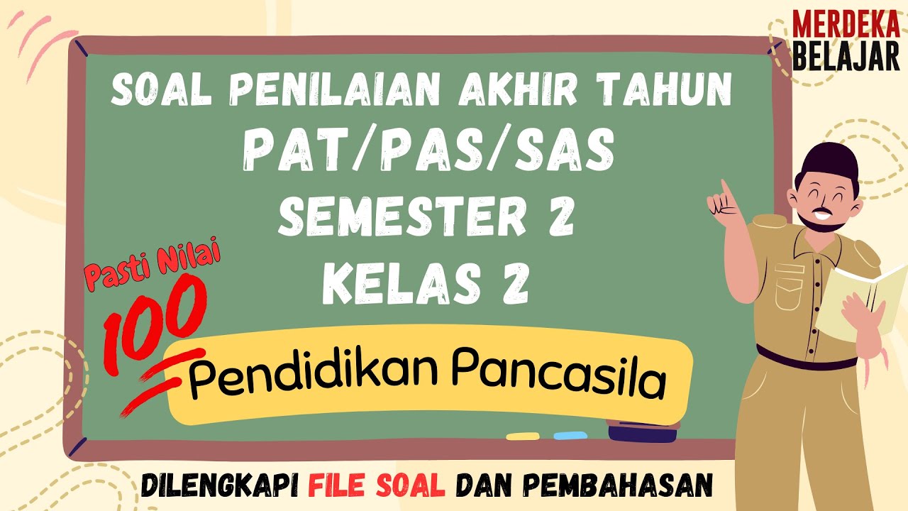 Soal PAS Pendidikan Pancasila Kelas 2 Semester 2 Kurikulum Merdeka