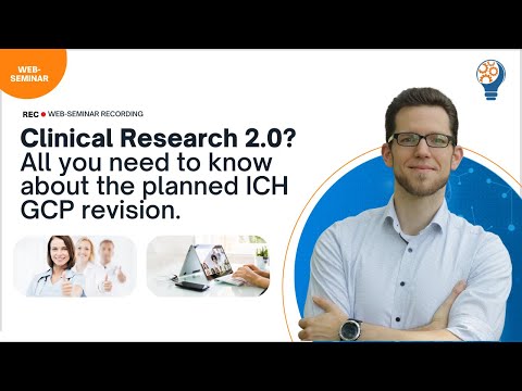 Clinical Research 2.0? All you need to know about the planned ICH GCP revision