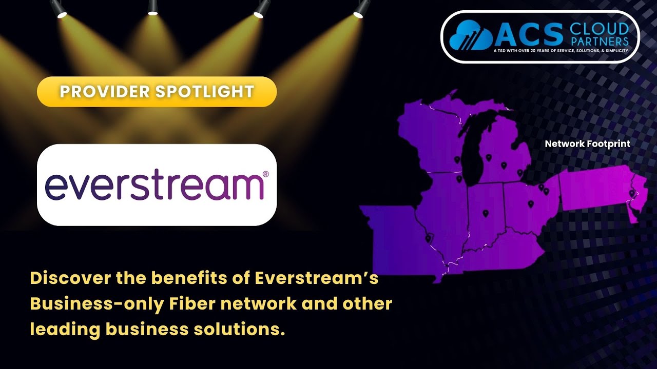 ACS Provider Spotlight - Everstream