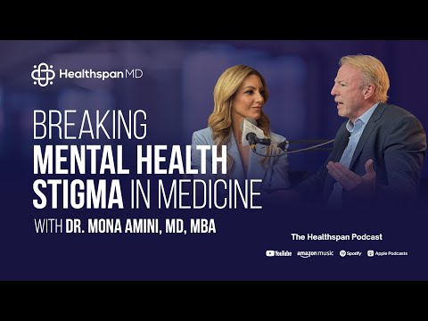 Breaking Mental Health Stigma in Medicine with Dr. Mona Amini, MD, MBA