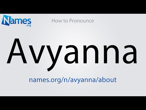 How to Pronounce Avyanna