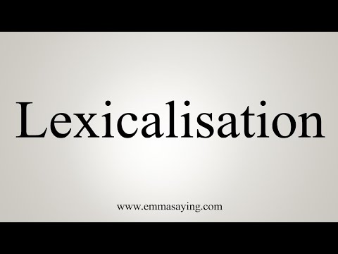 How To Say Lexicalisation