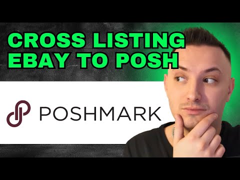 How To Cross List From Ebay To Poshmark (2024) - FULL GUIDE!