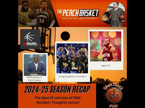 The Shot Clock Pod - NBA 2024-25 Season and draft recap