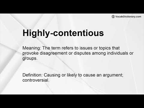 Highly-contentious Meaning