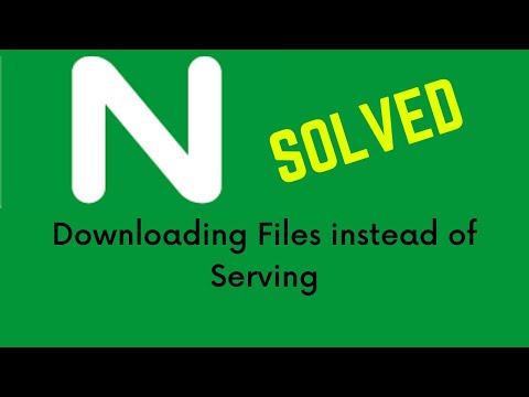 How to Solve Nginx Server Downloading File Instaed of Executing