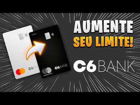 COMO AUMENTAR LIMITE C6 BANK 2022