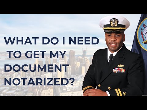 Q&A: What do I need to provide the Notary Public? - California