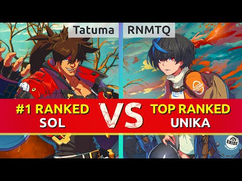 GGST ▰ Tatuma (#1 Ranked Sol) vs RNMTQ (TOP Ranked Unika). High Level Gameplay