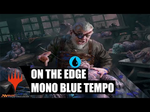 Mono Blue Tempo | Midweek Magic | On the Edge