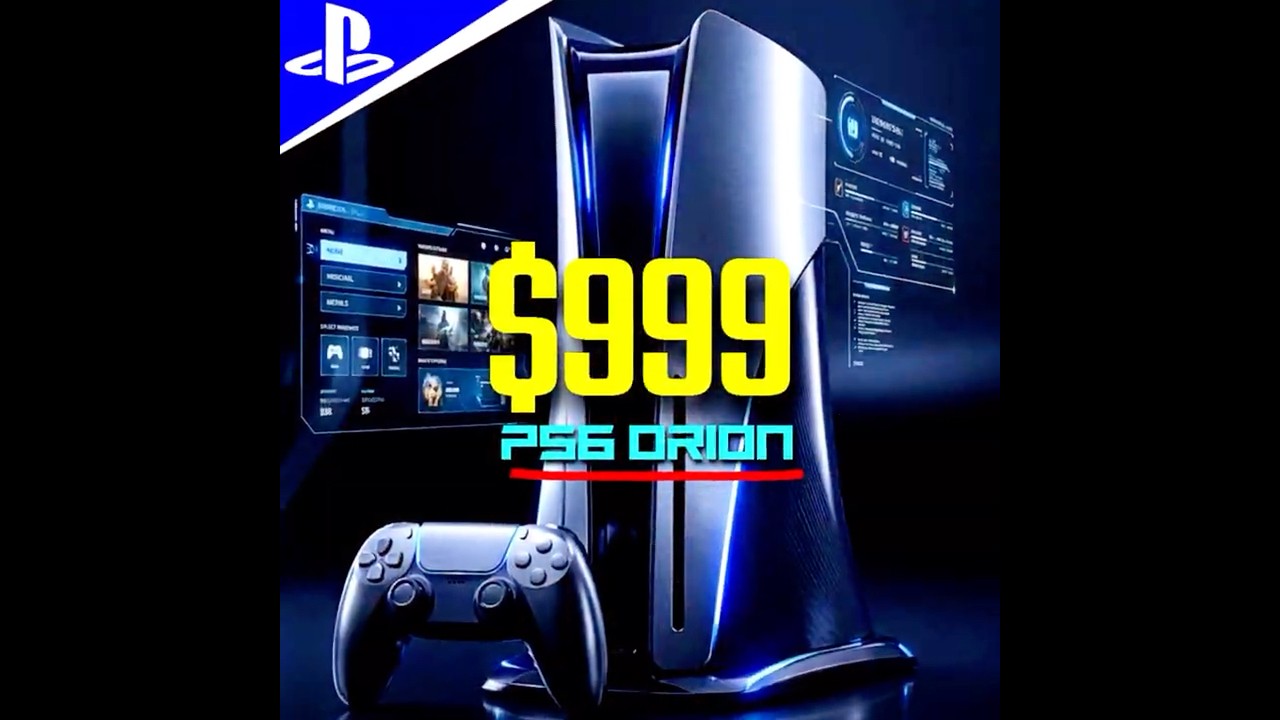 PS6 Orion REVEALED: The $999 Reality 💸