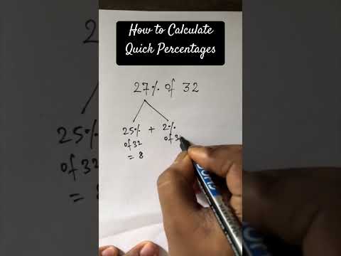 How to Calculate Quick Percentages 27% of 32 #math