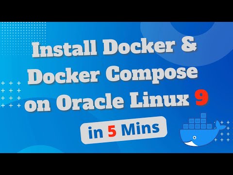 Install Docker and Docker Compose on Oracle Linux 9 | Install Docker CE | Install Docker Compose