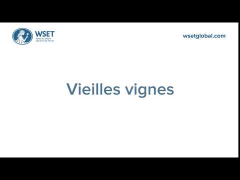 How to say it: Vieilles vignes