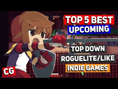 Top 5 Best Upcoming Roguelite / Roguelike Indie Games