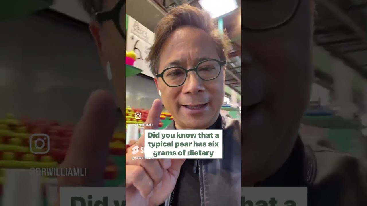 How Pears Can Heal Your Gut | Dr  William Li