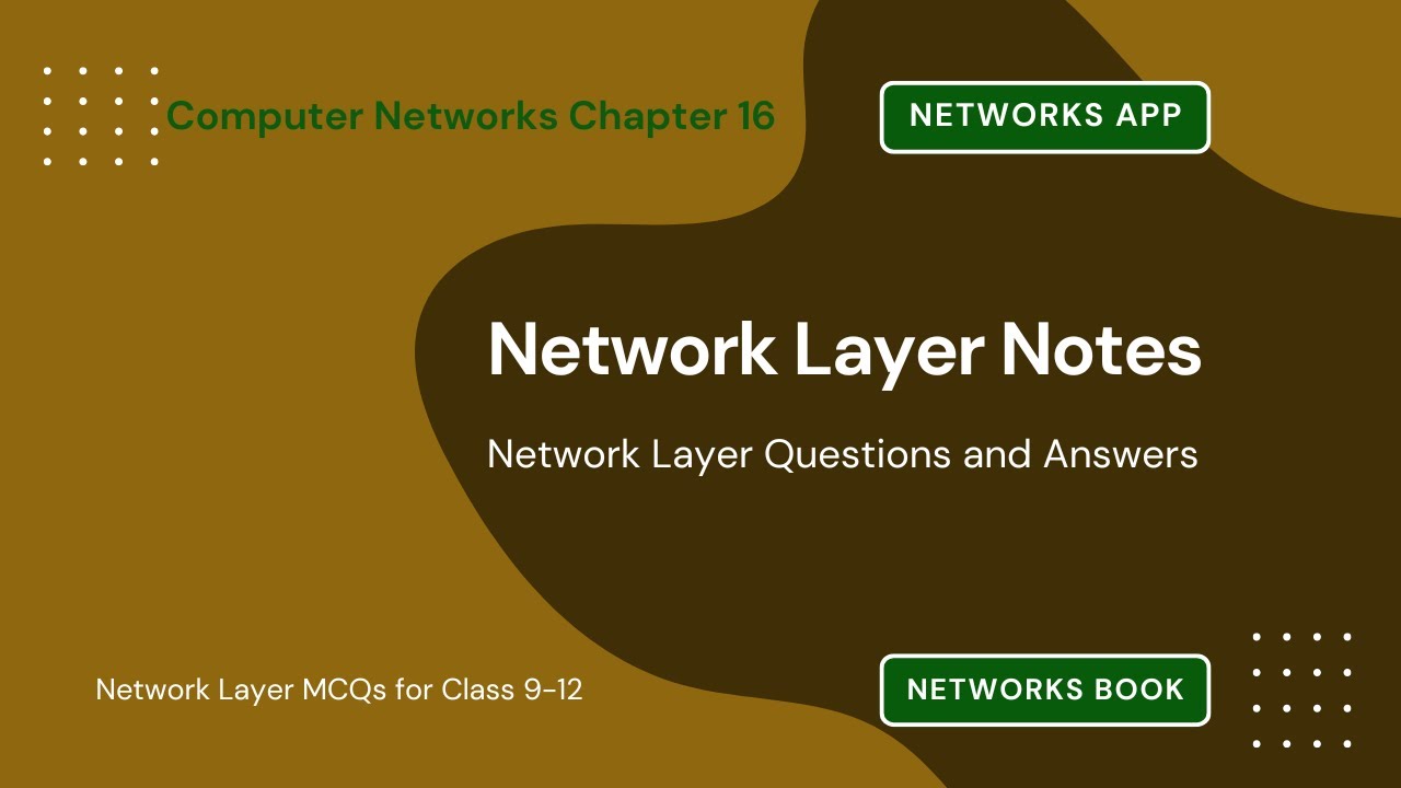 Network Layer Notes Questions & Answers | Network Layer PDF Notes | Class 9–12 | Ch 16 MCQs | App