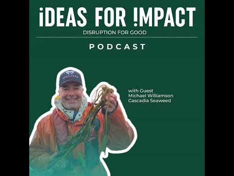 Roots in the Water: The Cascadia Seaweed Story