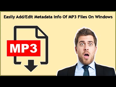 How To Edit Properties Of MP3 Files On Windows 10/11/8/7→Easily Add/Edit Metadata Info Of MP3 Files