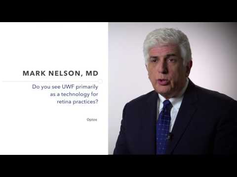 Do you see UWF primarily as a technology for retina practices? - Mark Nelson, MD | Eye News TV
