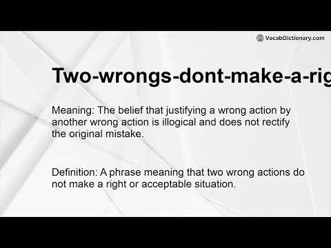 Two-wrongs-dont-make-a-right Meaning