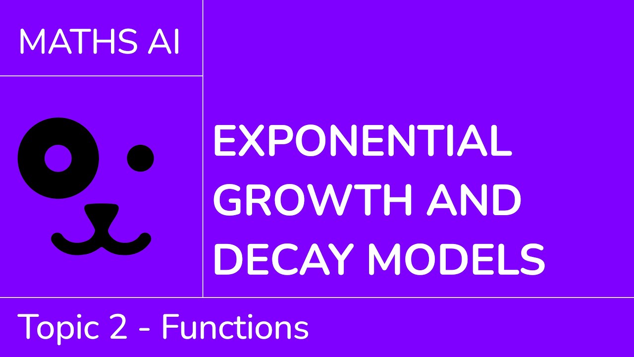Exponential growth and decay models [IB Maths AI SL/HL]