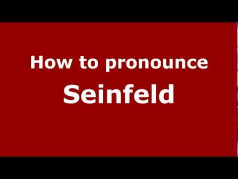 How to Pronounce Seinfeld - PronounceNames.com