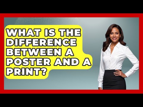 What Is The Difference Between A Poster And A Print? - Graphic Design Nerd