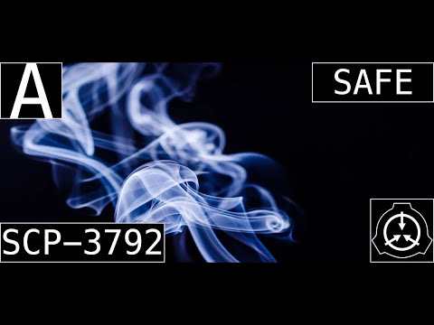 SCP-3792 "Up In Smoke" [SCP Wikidot]