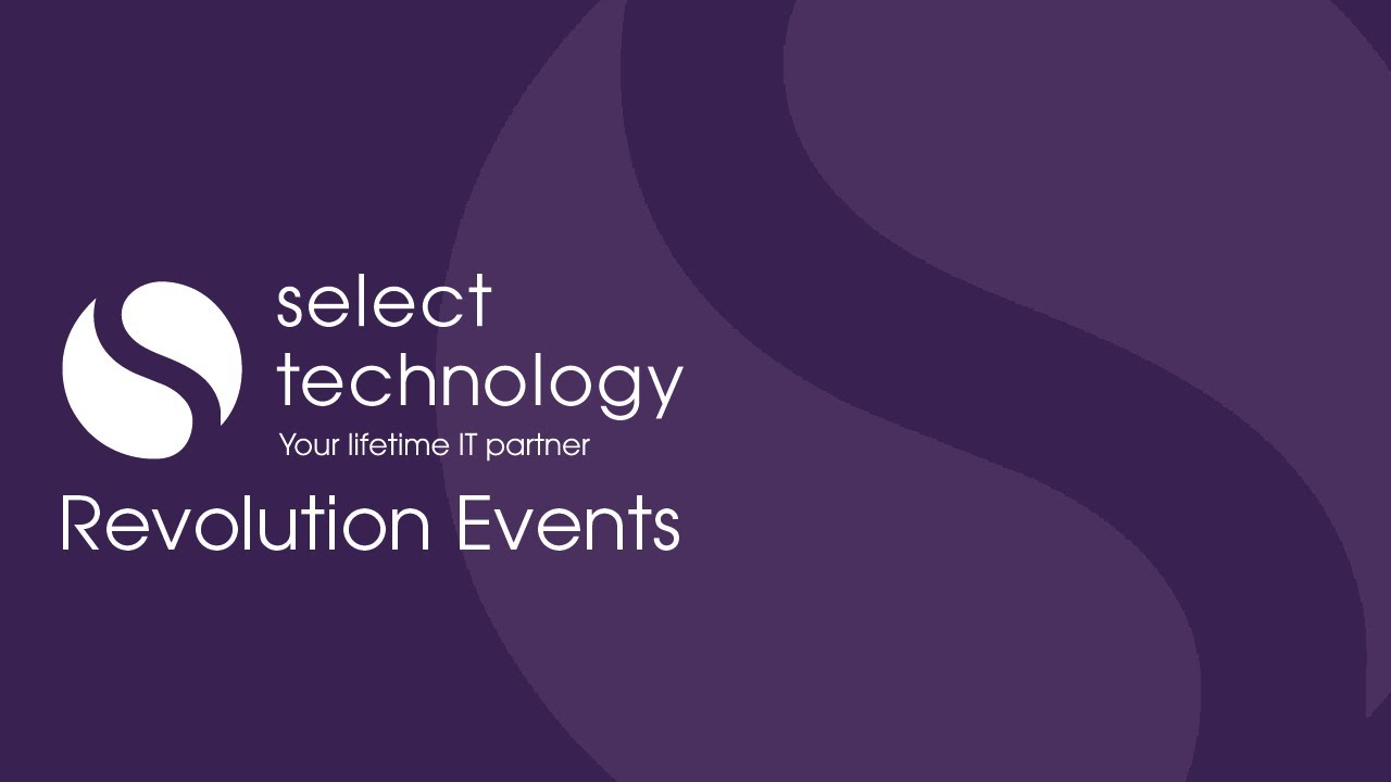 Revolution Events: The friendly guys at Select Technology that just get us!