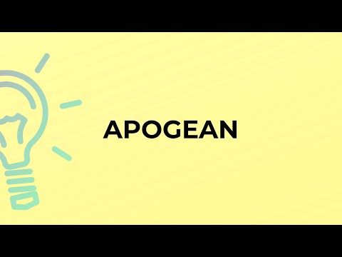 What is the meaning of the word APOGEAN?