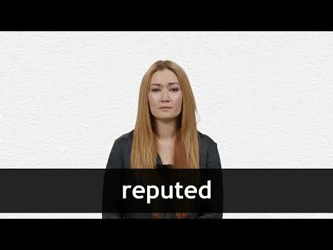 REPUTED - Definition & Translations | Collins English Dictionary