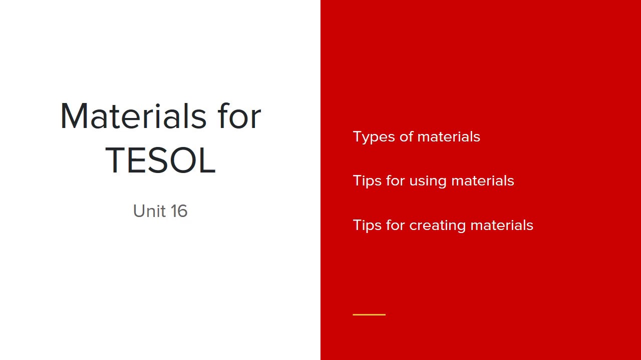 Unit 16   Materials for TESOL