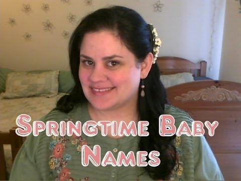SPRINGTIME Baby NAMES