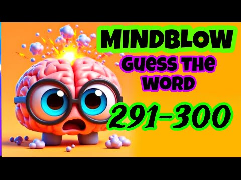 Mindblow Guess the Word 291 292 293 294 295 296 297 298 299 300