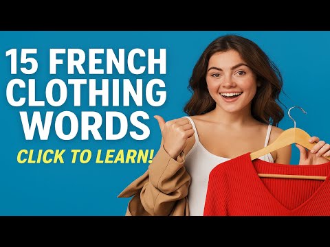 15 Stylish French Clothing Words You’ll Actually Use 🇫🇷👗 | Learn French Vocabulary Fast!