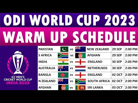 ICC ODI WORLD CUP 2023 WARM UP SCHEDULE : FULL FIXTURES LIST, MATCH TIMINGS , AND VENUES .
