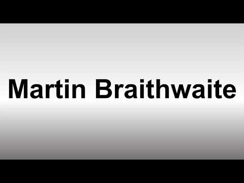 How to Pronounce Martin Braithwaite