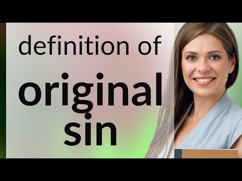 Original sin — definition of ORIGINAL SIN