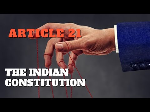 What is the meaning of Article 21 of the Indian constitution.