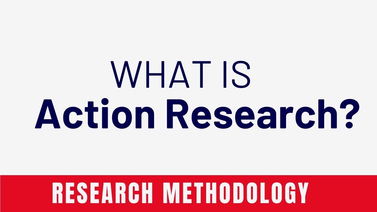 What is Action Research | Definition, Types, Example, Advantages & Disadvantages