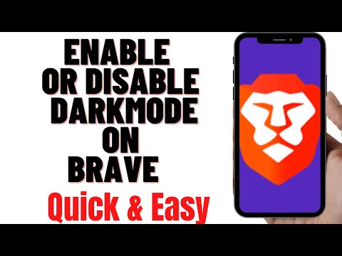 HOW TO ENABLE OR DISABLE DARKMODE ON BRAVE BROWSER